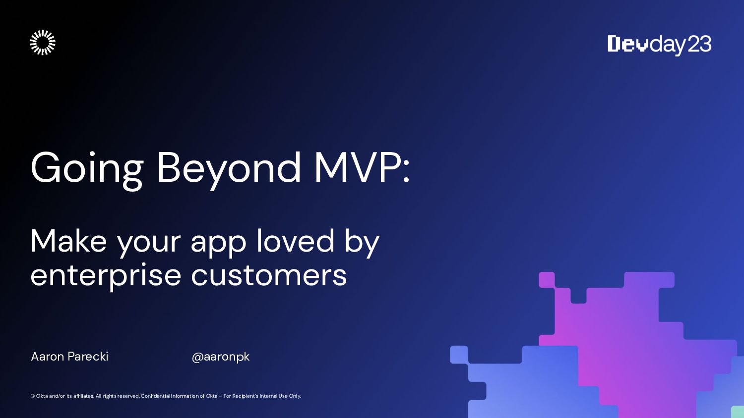 How To Take Your Enterprise Ready SaaS App Beyond MVP Okta Developer